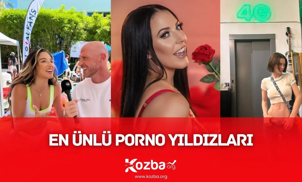 En Ünlü Porno Yıldızları (En Güncel Liste) - 2025 - KOZBA